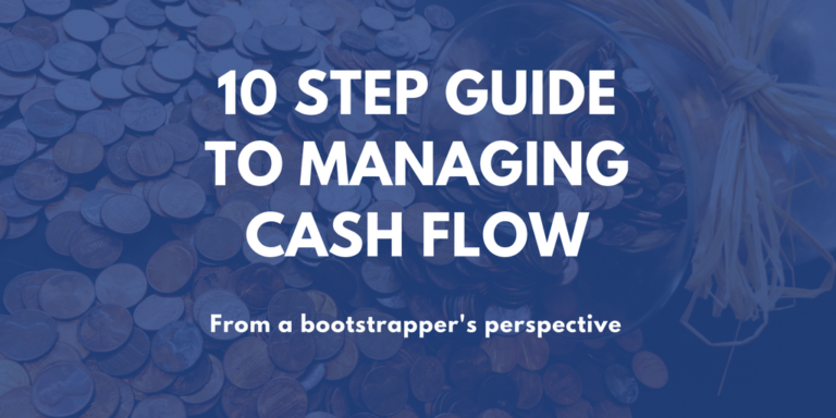 10 Step Guide to Managing Cash Flow